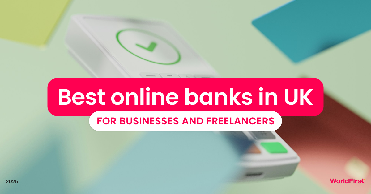 10 best online banks in the UK for businesses [2026] | WorldFirst UK